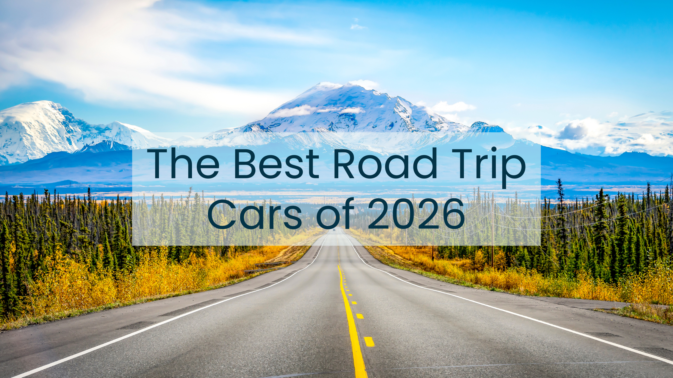 The Best Road Trip Cars of 2026: Affordable, Reliable, and Eco-Smart ...